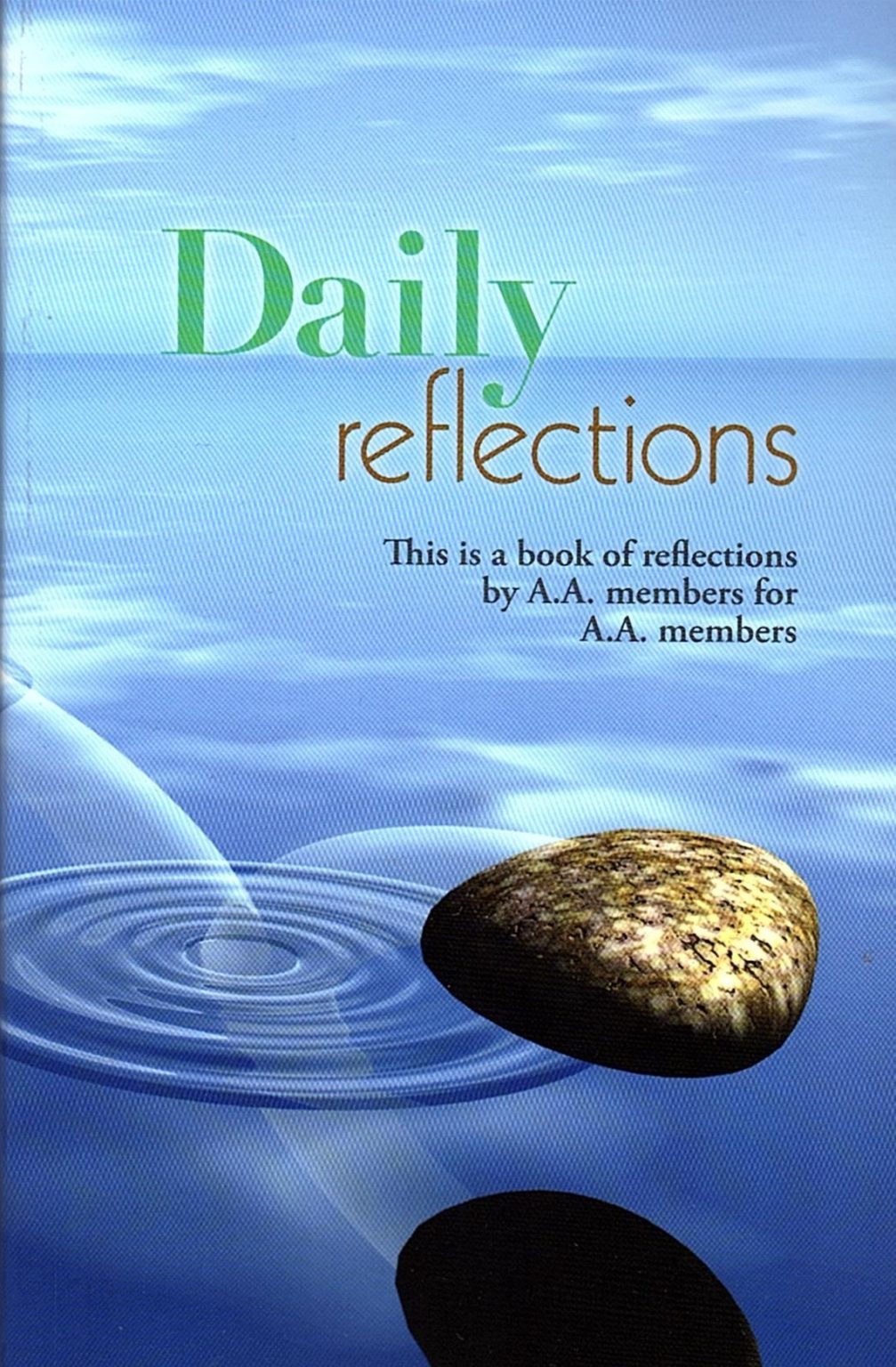 Daily Reflections – Alcoholics Anonymous